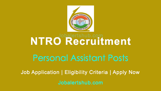 NTRO Personal Assistant 2022 Job Notification