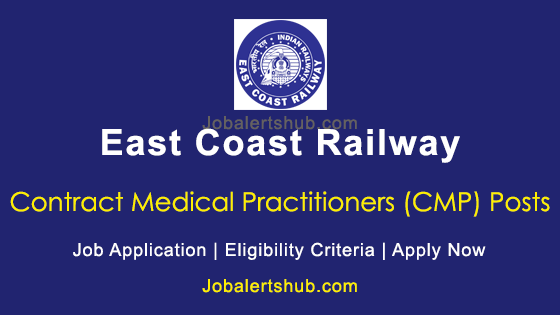 East Coast Railway Contract Medical Practitioners(CMP) Posts 2020 Job ...
