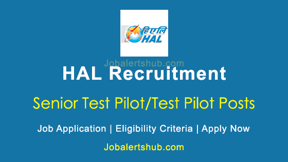 HAL Senior Test Pilot/Test Pilot 2020 Job Notification