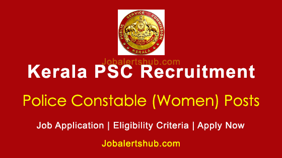 Kerala PSC Police Constable(Women) Posts 2020 Job Notification
