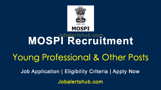 Latest MOSPI Recruitment 2025 - Latest Job Vacancies