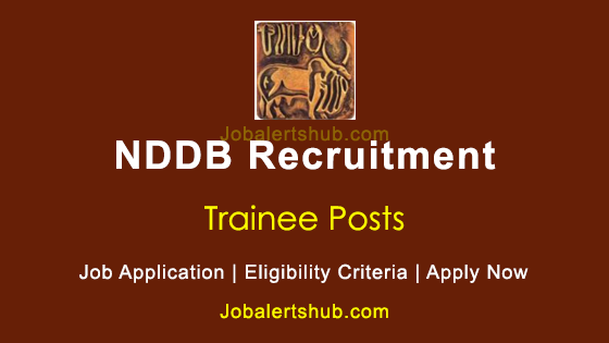 NDDB Trainee Posts 2021 Job Notification