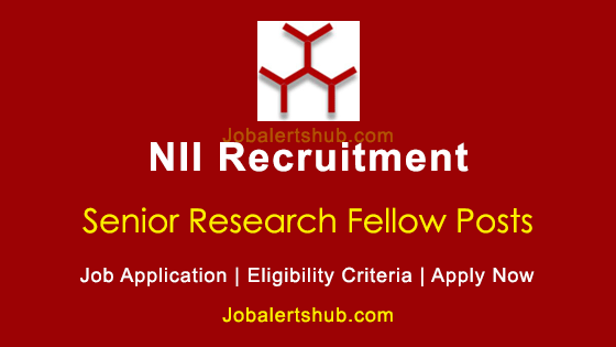 NII Senior Research Fellow Posts 2021 Job Notification