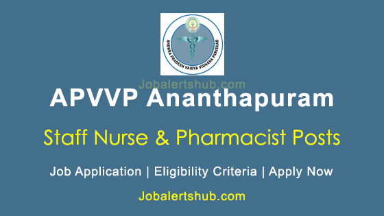 APVVP Ananthapuramu Staff Nurse & Pharmacist 2020 Job Notification
