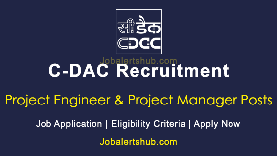 CDAC Delhi Project Engineer & Project Manager 2026 Job Notification