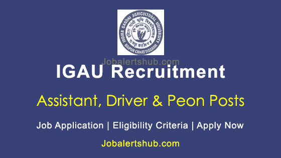 IGAU Assistant, Driver & Peon Posts 2020 Job Notification