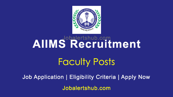 All India Institute of Medical Sciences Bhopal Group-A Faculty Job ...