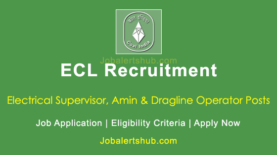 ECL Electrical Supervisor, Amin & Dragline Operator 2020 Job Notification