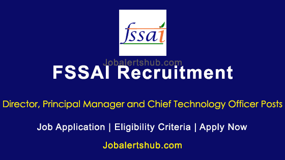 FSSAI Director, Principal Manager and Chief Technology Officer 2020 Job ...