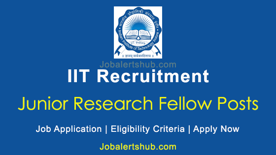 IIT Indore, Junior Research Fellow - ISRO Sponsored Project Notification