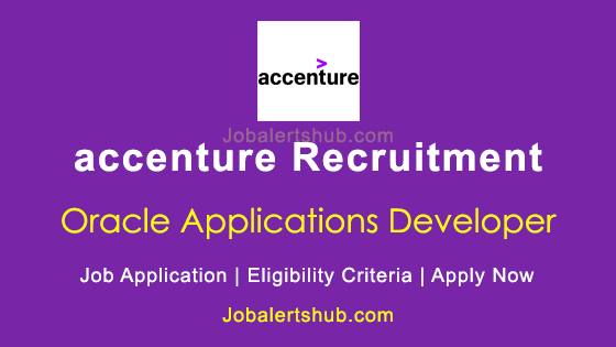 Accenture Oracle Applications Development Posts 2020 Job Notification ...