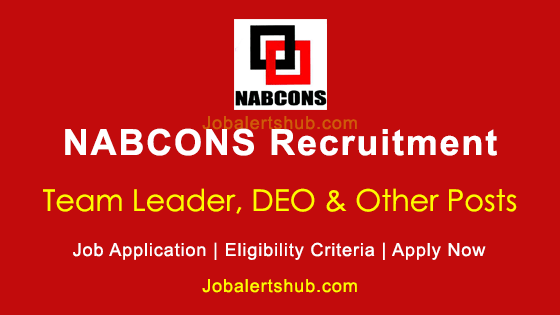 Latest NABCONS Recruitment 2026 - 3 Latest Job Vacancies