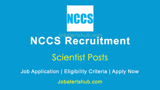 NCCS Scientist 2021 Job Notification