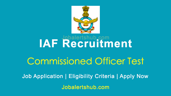 IAF Commissioned Officer 2021 Job Notification