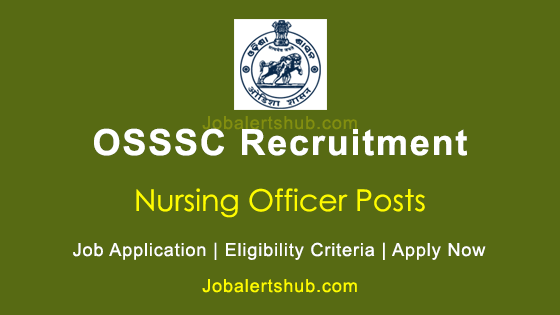 OSSSC Nursing Officer 2026 Job Notification