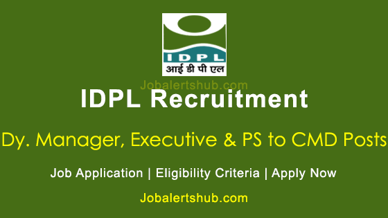 IDPL Dy. Manager, Executive & PS to CMD 2020 Job Notification