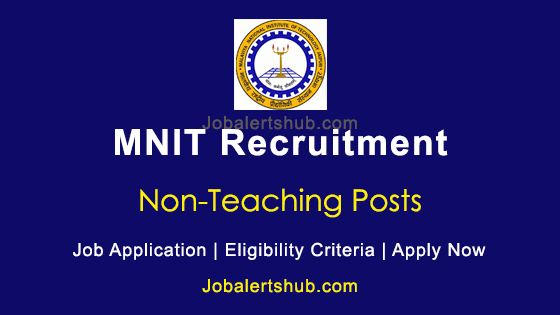 MNIT Non-Teaching Posts 2020 Job Notification