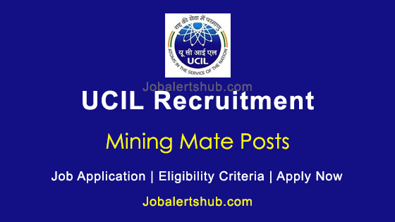 UCIL Mining Mate Posts 2022 Job Notification
