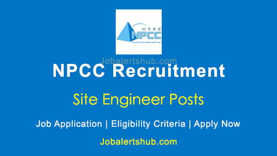 NPCC Site Engineer 2024 Job Notification