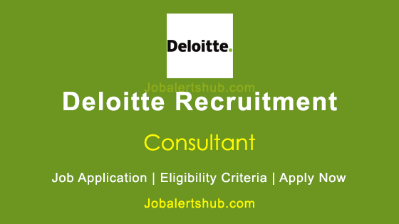 Deloitte Consultant Posts 2025 Job Notification | Apply Now