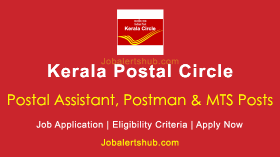 Kerala Postal Circle Postal Assistant, Postman & Multi Tasking Staff ...