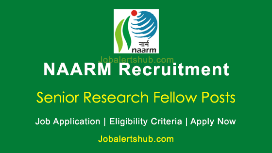 NAARM Senior Research Fellow 2021 Job Notification