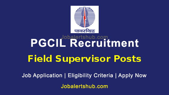 PGCIL Field Supervisor (Safety) 2025 Job Notification