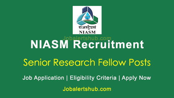 NIASM Senior Research Fellow 2021 Job Notification