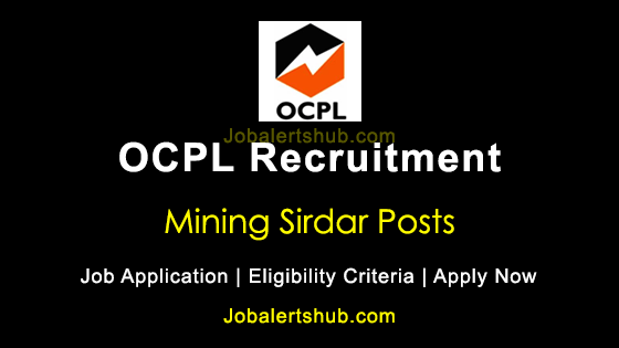 OCPL Mining Sirdar 2022 Job Notification