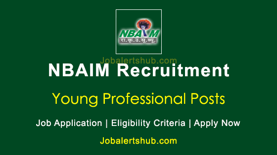 NBAIM Young Professional 2022 Job Notification