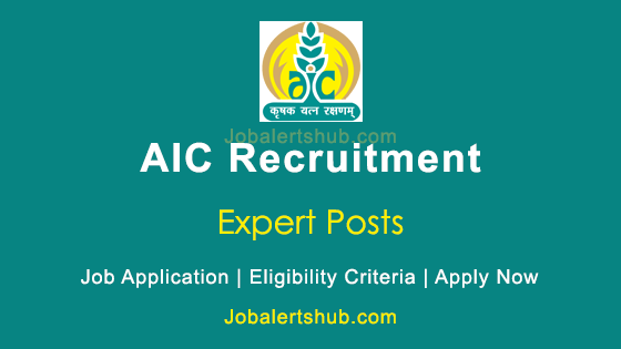 AIC Expert 2022 Job Notification