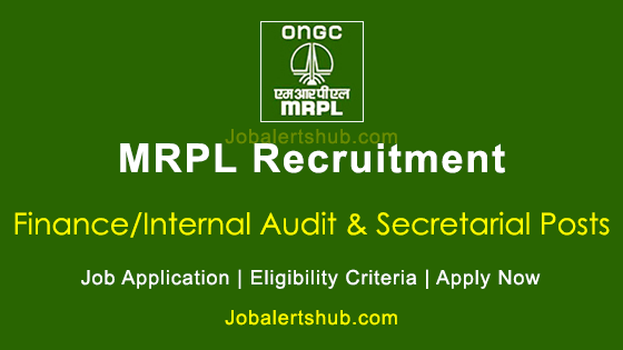 MRPL Finance/Internal Audit & Secretarial 2022 Job Notification
