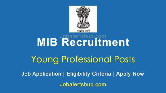 MIB Young Professionals Posts 2023 Job Notification
