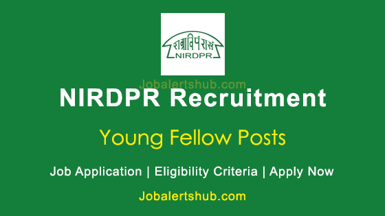 NIRDPR Young Fellow 2023 Job Notification