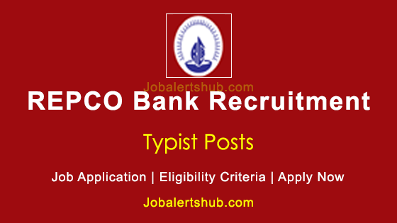 Repco Bank Typist 2023 Job Notification