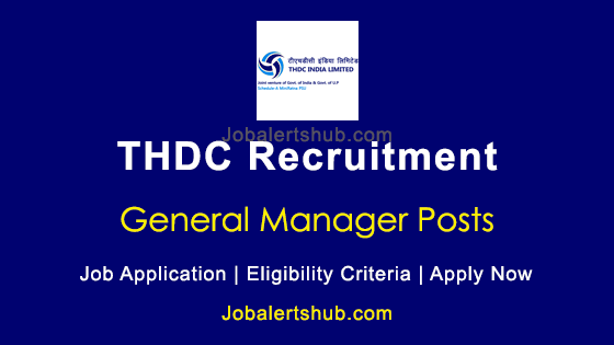 THDC General Manager 2023 Job Notification