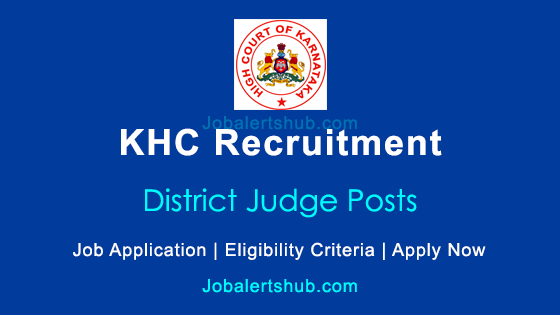 KHC District Judge 2023 Job Notification