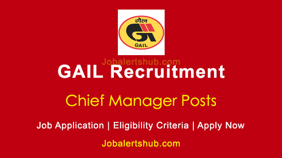GAIL Chief Manager Posts 2024 Job Notification