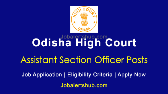Odisha High Court Assistant Section Officer 2024 Job Notification