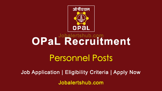 OPaL Personnel 2024 Job Notification