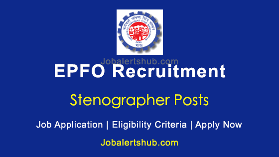 EPFO Stenographer 2024 Job Notification