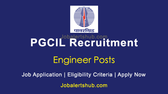 PGCIL Engineer 2024 Job Notification
