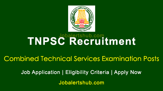 TNPSC Combined Technical Services Examination 2024 Job Notification