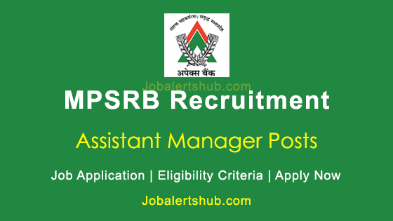 MPSRB Assistant Manager 2024 Job Notification