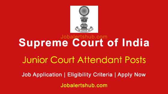 Supreme Court of India Junior Court Attendant 2024 Job Notification