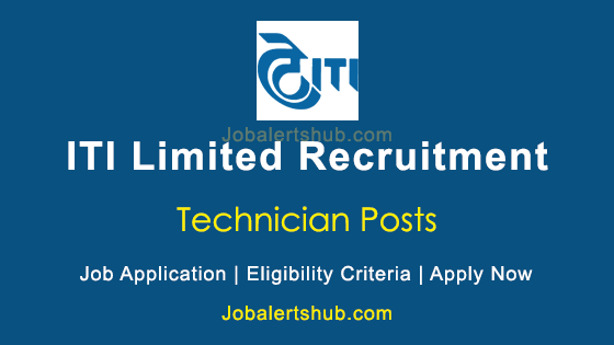 ITI Limited Technician Posts 2024 Job Notification