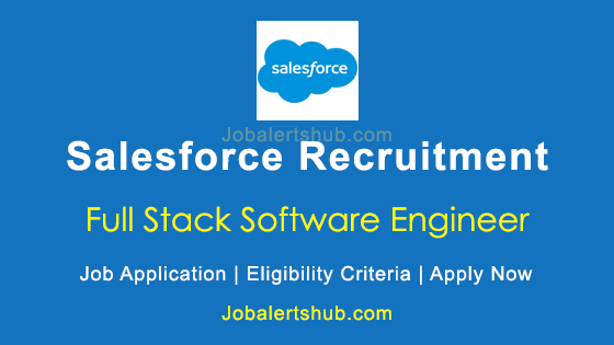Salesforce Full Stack Software Engineer Posts 2024 Job Notification ...