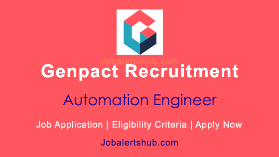 Genpact Automation Engineer Posts 2024 Job Notification Apply Now