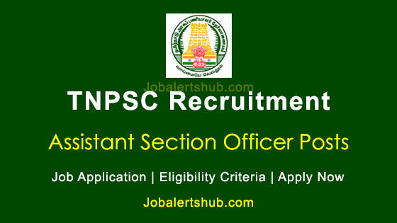 TNPSC Assistant Section Officer 2024 Job Notification