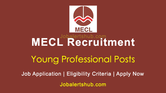 MECL Young Professional Posts 2024 Job Notification